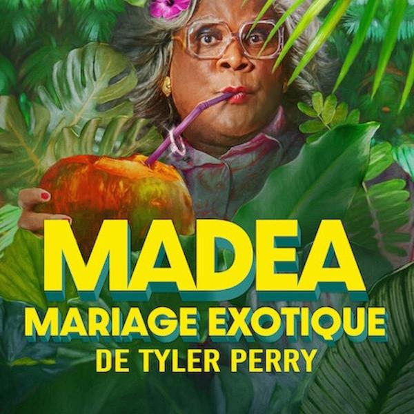 Madea : Mariage exotique (2025) - Streaming, replay - Diffusion TV et plateformes
