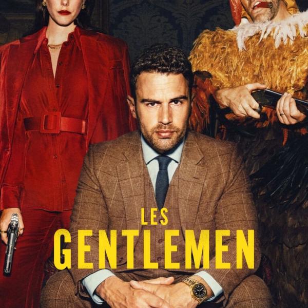 The Gentlemen (2024) - Streaming, replay - Diffusion TV et plateformes